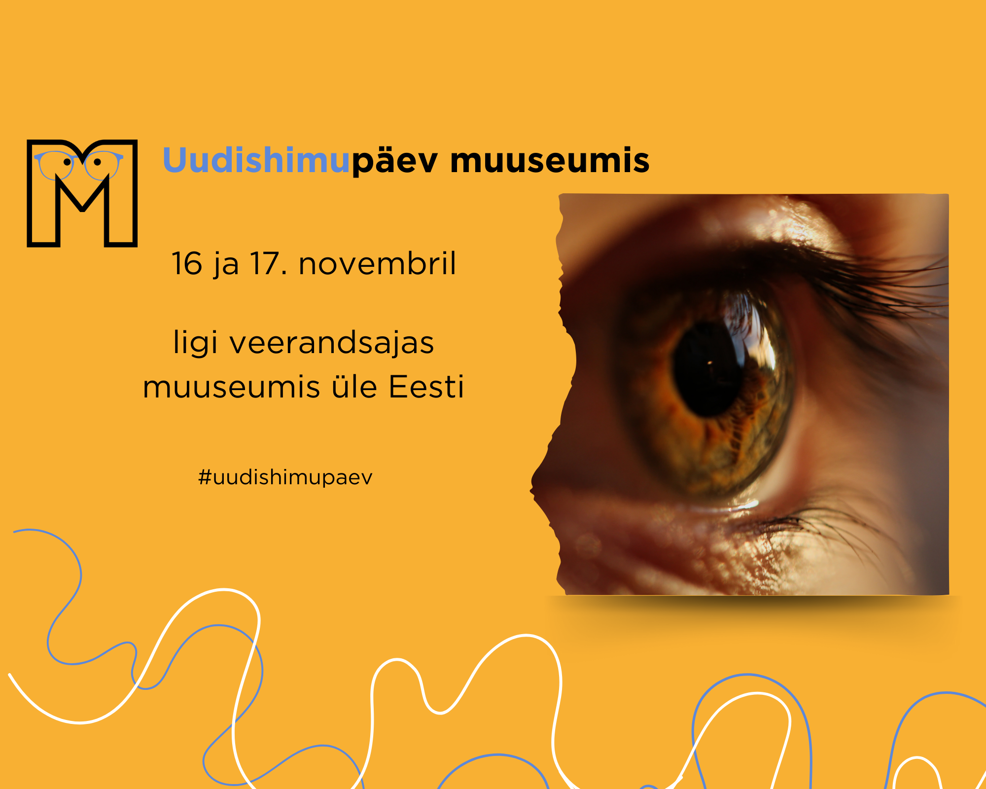 Uudishimupäev muuseumis - Eesti Muuseumiühing